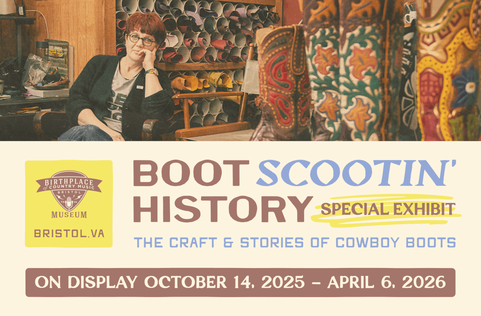 Special Exhibit | Boot Scootin' History: The Craft and Stories of ...